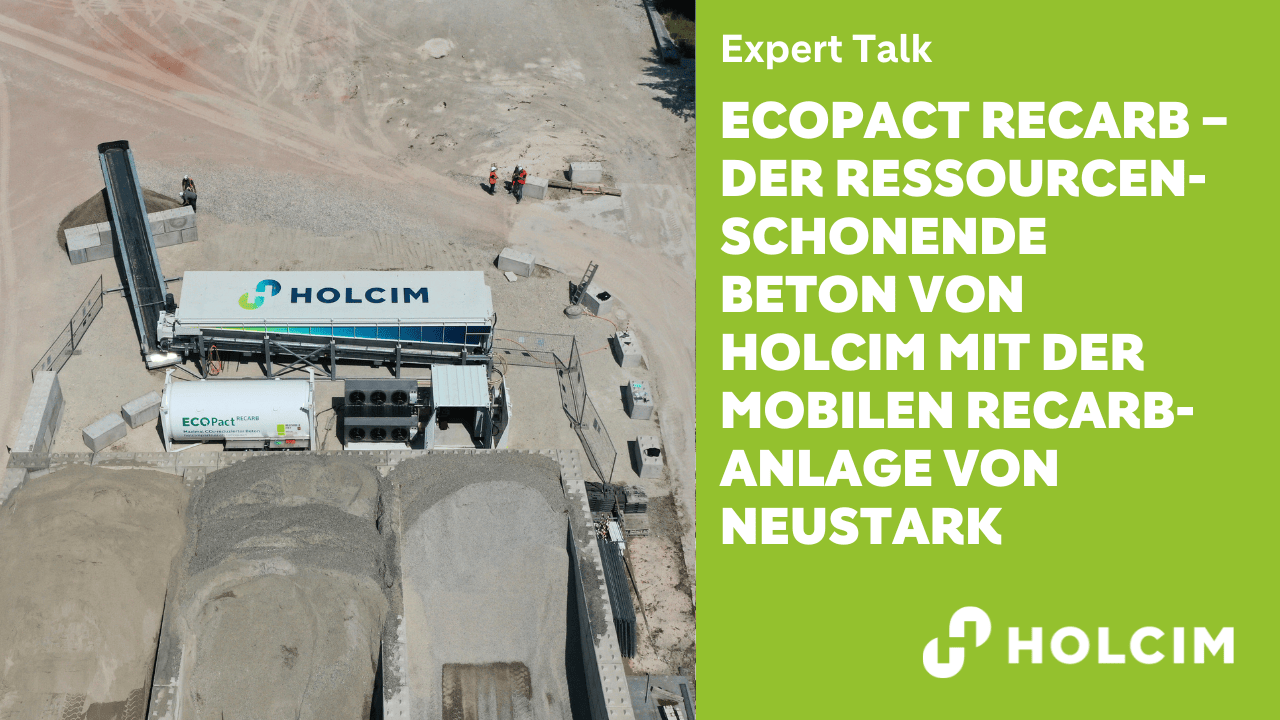 ECOPact RECARB – Der ressourcenschonende Beton von Holcim mit der mobilen Re-Karbonatisierungs ...